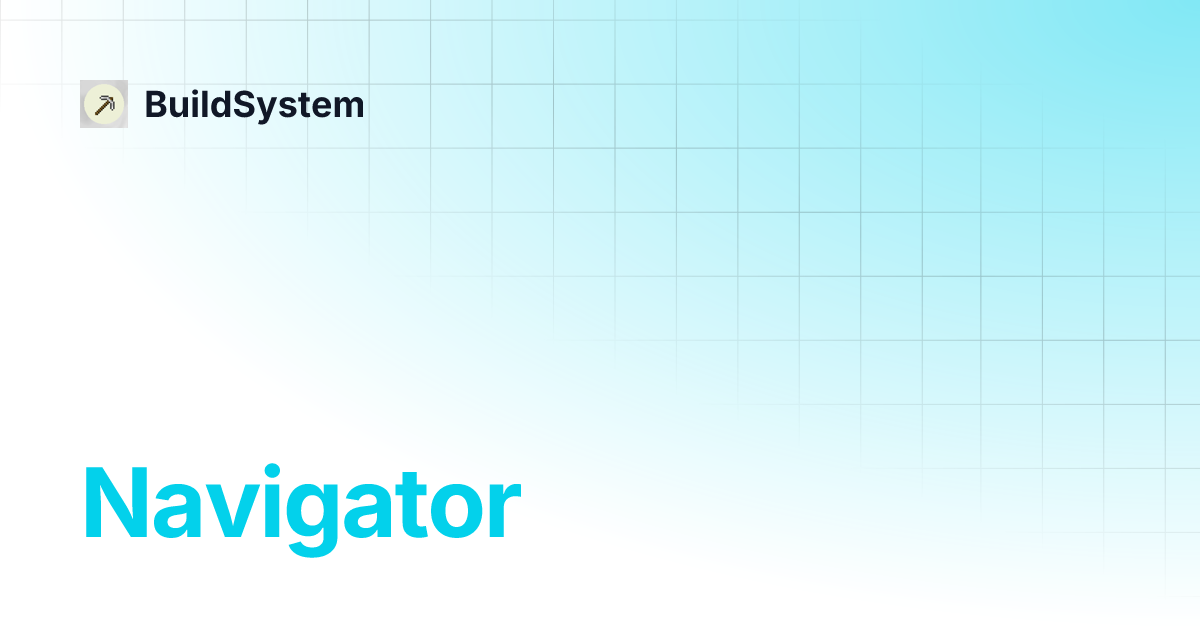 Navigator | BuildSystem